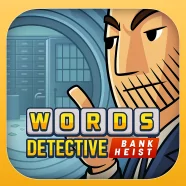 Words Detective Bank Heist game - help a detective investigate a case